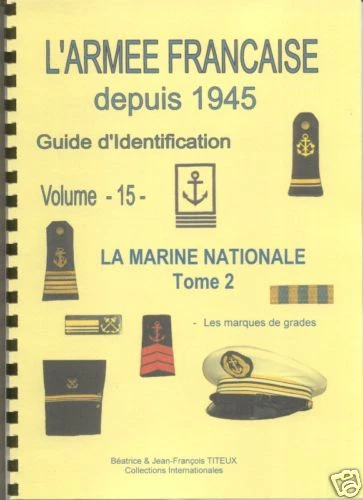 VOLUME 15 : Guide d'identification - La Marine Nationale - Tome 2 - EUR ...