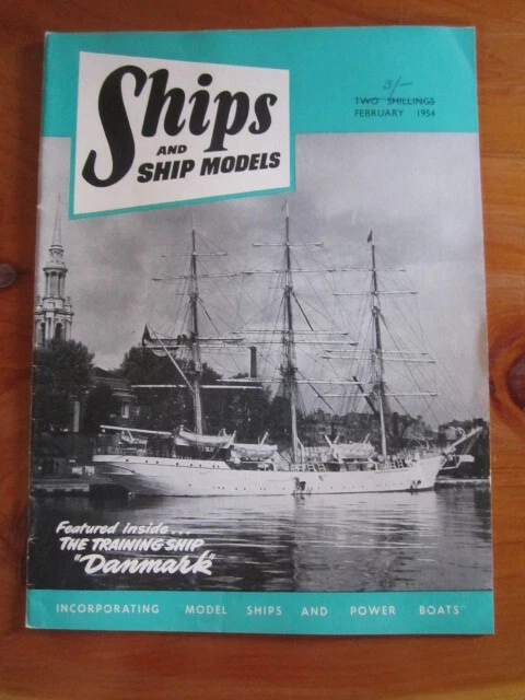 MAGAZINE SHIPS AND Ship Models February 1954 Great ** Must See *** £2. ...