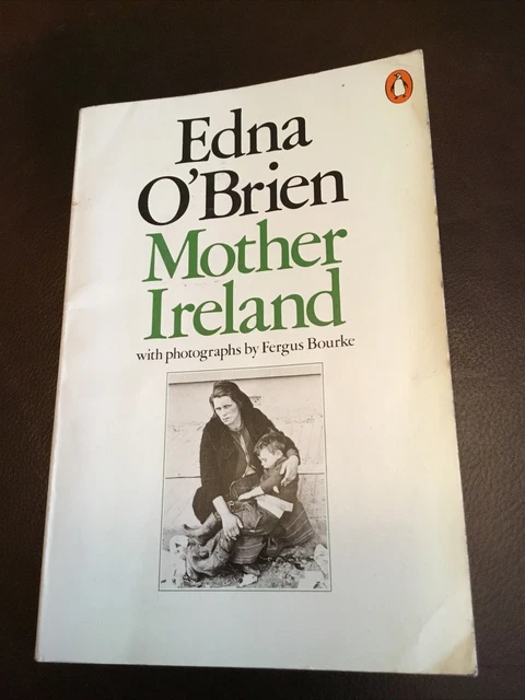 EDNA O’BRIEN MOTHER Ireland With Photos By Fergus Bourke Used £1.50 ...
