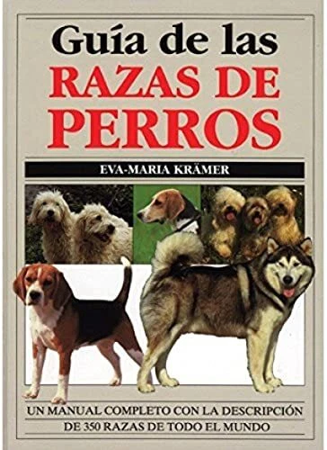 GUIA DE LAS Razas de Perros EUR 9,49 - PicClick FR
