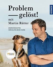 PROBLEM GELÖST! MIT Martin Rütter: Unerwünschtes Verh... | Livre | état ...