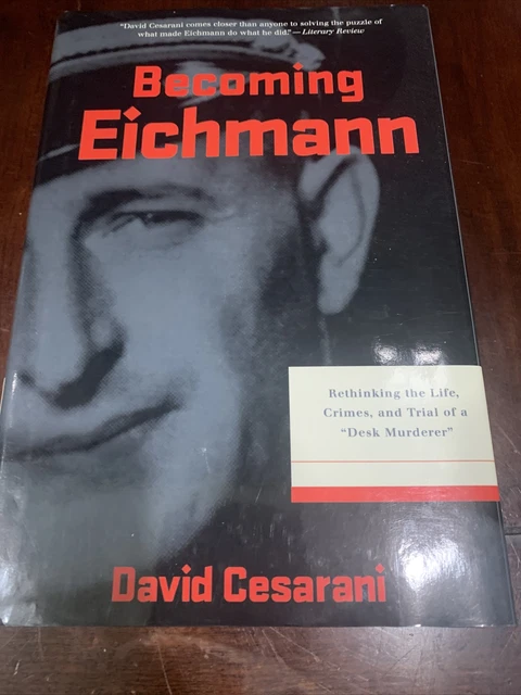 BECOMING EICHMANN BY david cesarani £14.71 - PicClick UK