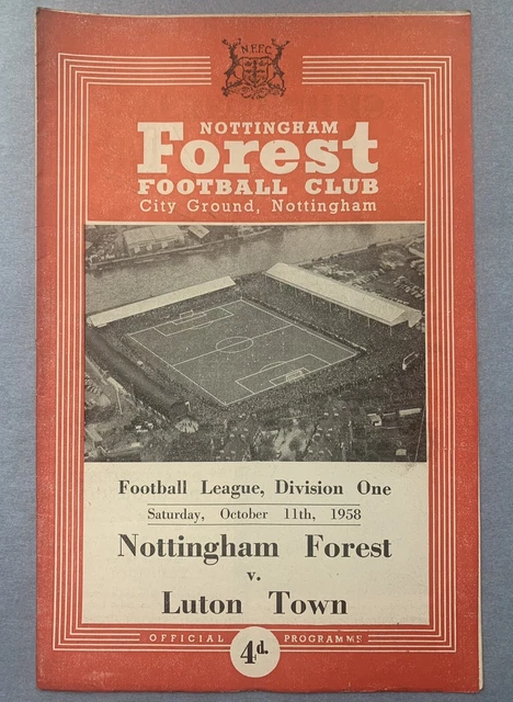 NOTTINGHAM FOREST V LUTON TOWN 1958 DIVISION ONE FOOTBALL PROGRAMME ...