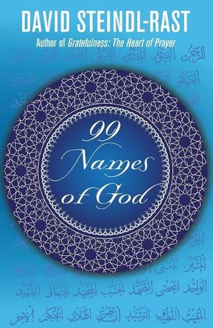 99 NAMES OF God by David Steindl-Rast (English) Paperback Book $44.79 ...
