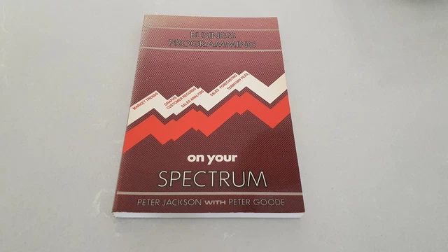 BUSINESS PROGRAMMING ON Your Spectrum Peter Jackson Sinclair ZX ...