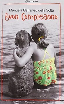 BUON COMPLEANNO VON Cattaneo della Volta, Manuela | Buch | Zustand sehr ...