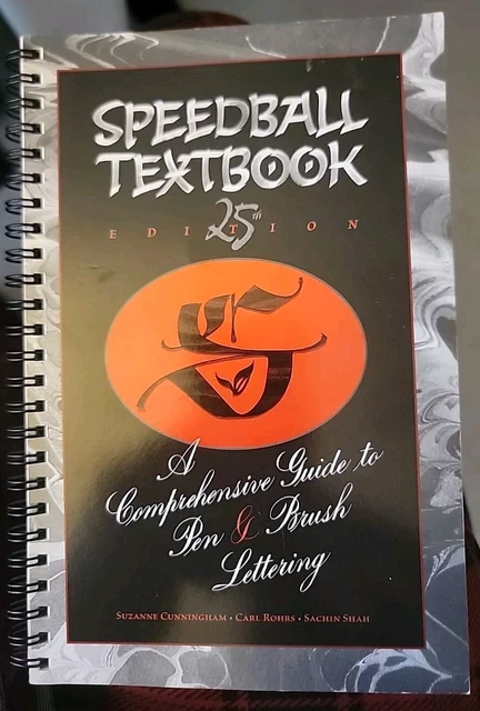 SPEEDBALL TEXTBOOK 25TH Edition - A Comprehensive Guide to Pen & Brush ...