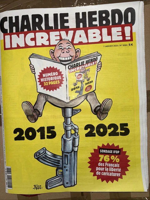 CHARLIE HEBDO INCREVABLE N° 1694 SPÉCIAL ANNIVERSAIRE DÉJA 10 ans 2015 ...