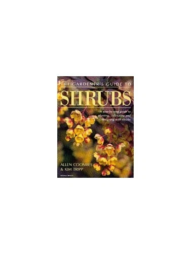 THE COMPLETE BOOK of Shrubs: A Step-by-step Guide to Plantin... by E ...