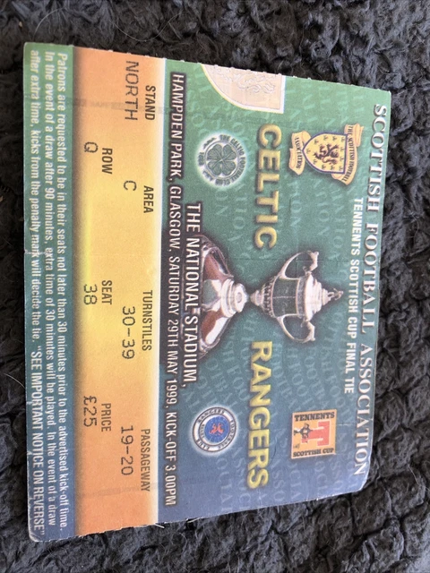 CELTIC V RANGERS Scottish Cup Final 29th May 1999..Match Ticket £1.00 ...