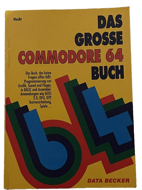 COMMODORE C64 BUCH Das große C64 Buch Data Becker aus dem Jahre 1990 EUR 21,00 - PicClick DE