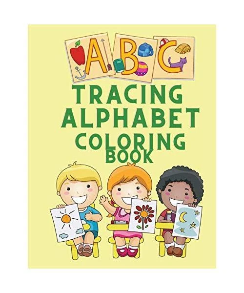 TRACING ALPHABET COLORING Book: Alphabet Coloring Book for Kids Ages 3 ...