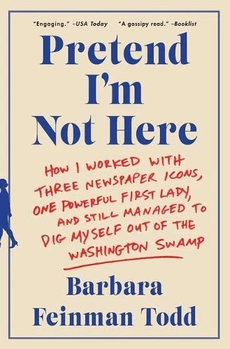 BARBARA FEINMAN TODD Pretend I'm Not Here (Poche) EUR 20,00 - PicClick FR