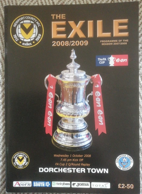 FOOTBALL PROGRAMME-NEWPORT COUNTY v DORCHESTER TOWN (FA CUP 2ND Q/R ...