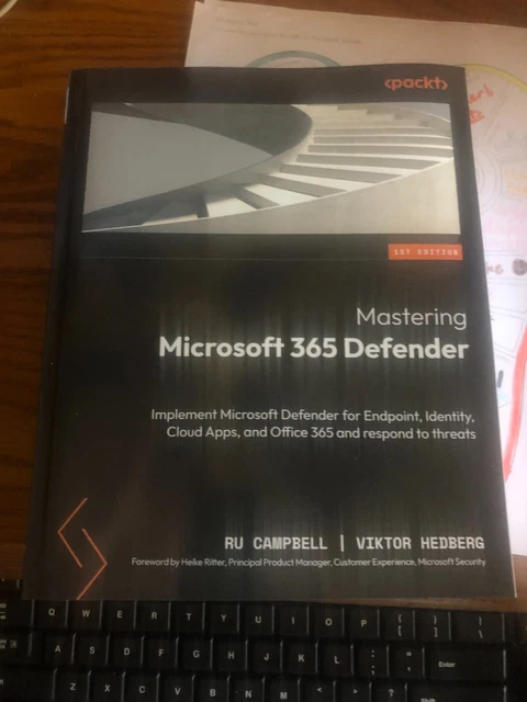 MASTERING MICROSOFT 365 Defender: Implement Microsoft Defender for Endpoint, Ide $101.14 ...