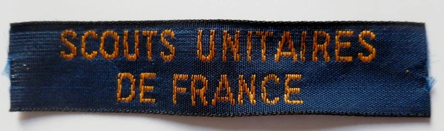 INSIGNE TISSU SCOUT SCOUTS UNITAIRES DE FRANCE écusson de bras ORIGINAL ...