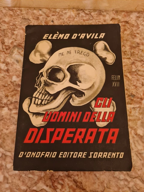 LIBRO MUSSOLINI LA Disperata Arditi Futurismo Guerra Raro EUR 300,00 ...