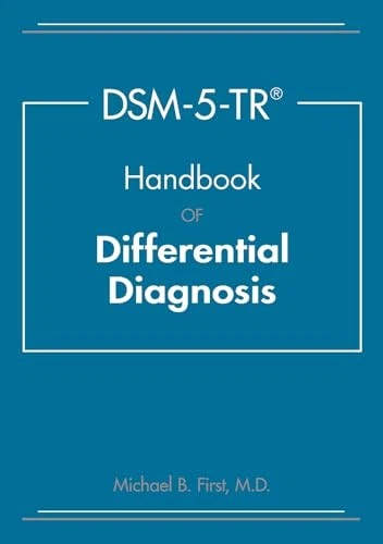 DSM-5-TR® HANDBOOK OF Differential Diagnosis by Michael B. First NEW ...