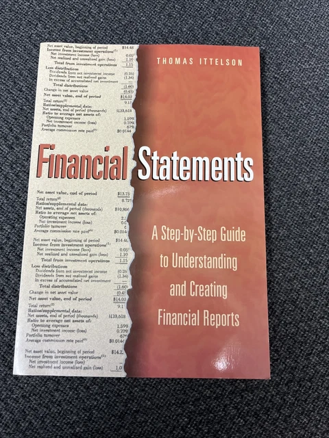 FINANCIAL STATEMENTS : A Step-by-Step Guide to Understanding and ...