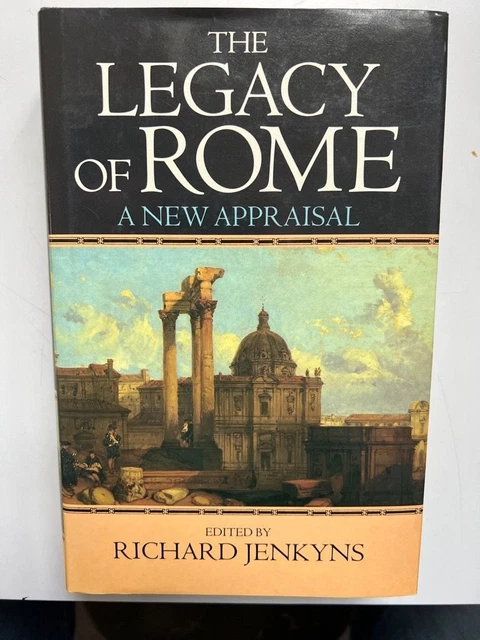 THE LEGACY OF Rome: A New Appraisal (Legacy S) Jenkyns, Richard: EUR 21 ...