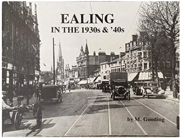 EALING IN THE 1930's and '40's by M. Gooding (Paperback, 1985) £42.30 ...
