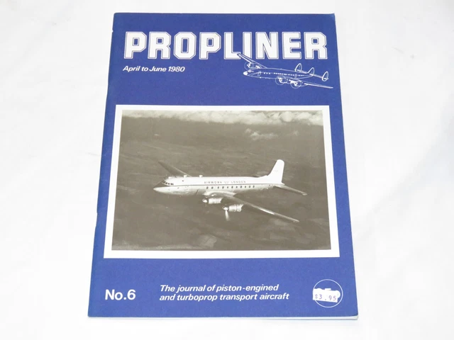 PROPLINER MAGAZINE VOL 6 1980 Aviation Vintage Collectible Aircraft £18 ...
