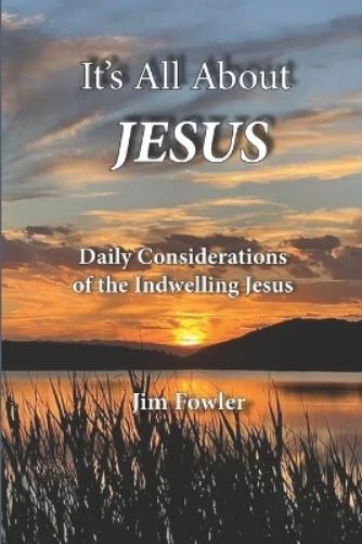 JAMES A FOWLER Jim Fowler It's All about Jesus (Poche) Jesus Daily ...