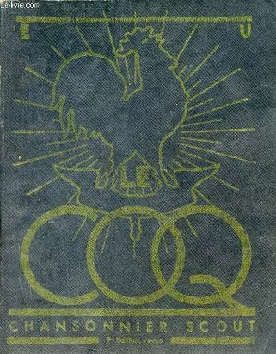LE COQ CHANSONNIER scout des éclaireurs unionistes de France - 9e EUR ...