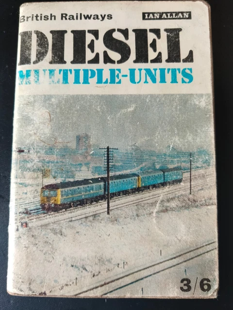 BRITISH RAILWAYS DIESEL Multiple Units DMU Spotters Book Ian Allan 1970 ...