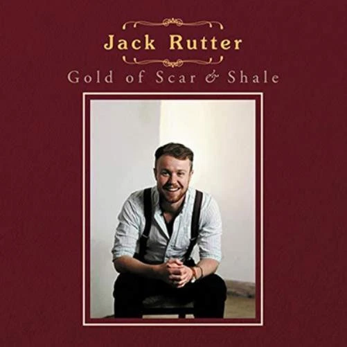 JACK RUTTER GOLD of Scar & Shale (CD) Album EUR 17,96 - PicClick FR