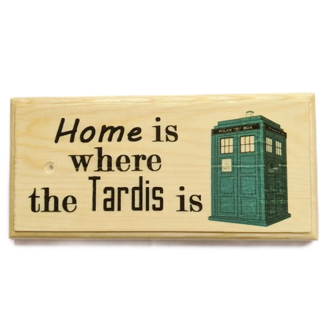 HOME IS WHERE The Tardis Is Sign, Doctor Who House Plaque Bedroom Gift ...