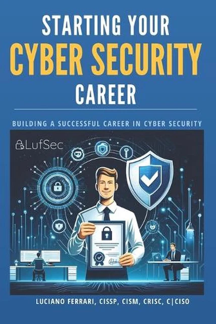 STARTING YOUR CYBER Security Career: Building a Successful Career in ...