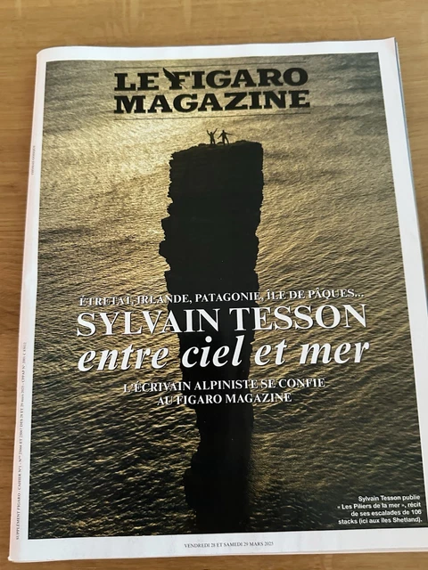 LE FIGARO MAGAZINE-28-29 MARS 2025-Sylvain TESSON/Camille LOU/INDONESIE ...