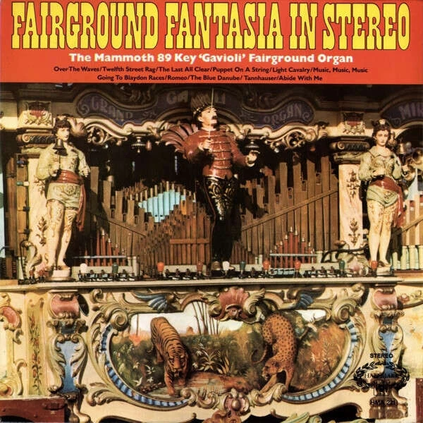 THE GREAT GAVIOLI Organ - Fairground Fantasia In Stereo (VINYL) £4.00 ...