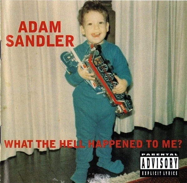 CD: ADAM SANDLER What The Hell Happened To Me? SEALED PA Version w/hype ...