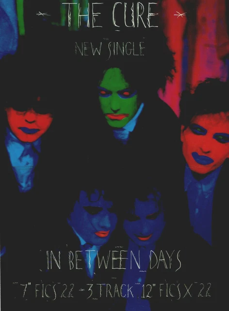 CURE POSTER. REPRO. Near A1. IN BETWEEN DAYS. Punk, New Wave. £19.99 ...