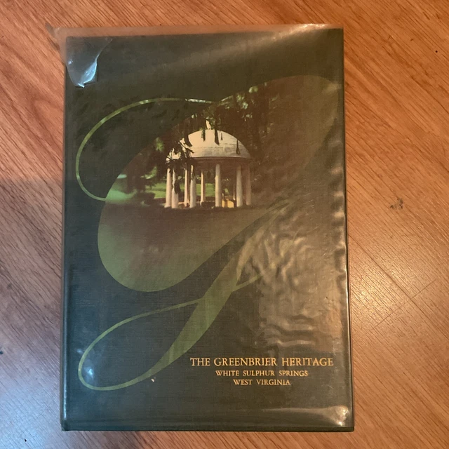 THE GREENBRIER HERITAGE - History of White Sulphur Springs WV Resort ...