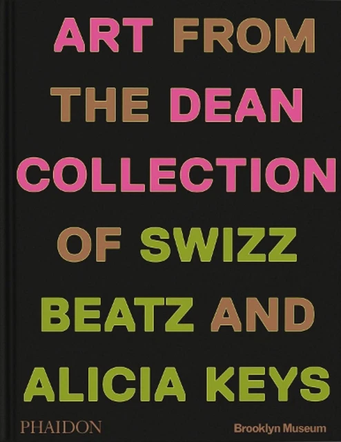 GIANTS: ART FROM the Dean Collection of Swizz Beatz and Alicia Keys par ...