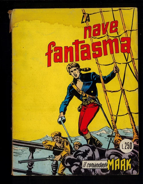 IL COMANDANTE MARK N.15 "La Nave Fantasma" Ed.Araldo 1973 EUR 1,99 ...