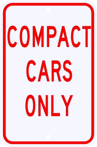 3M REFLECTIVE COMPACT CARS ONLY Sign Parking DOT Municipal Grade 12 x ...