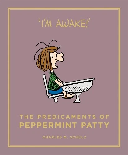 CHARLES M. SCHULZ The Predicaments of Peppermint Patty (Gebundene ...
