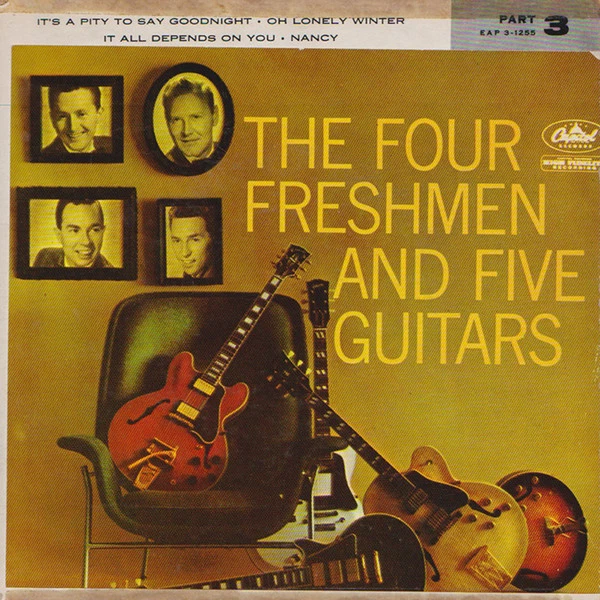 THE FOUR FRESHMEN - The Four Freshmen And Five Guitars, 7", (Vinyl) £18 ...