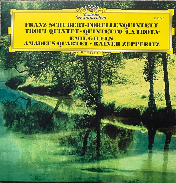 DGG 4865607 SCHUBERT THE TROUT GILELS AMADEUS-QUARTET THE ORIGINAL ...