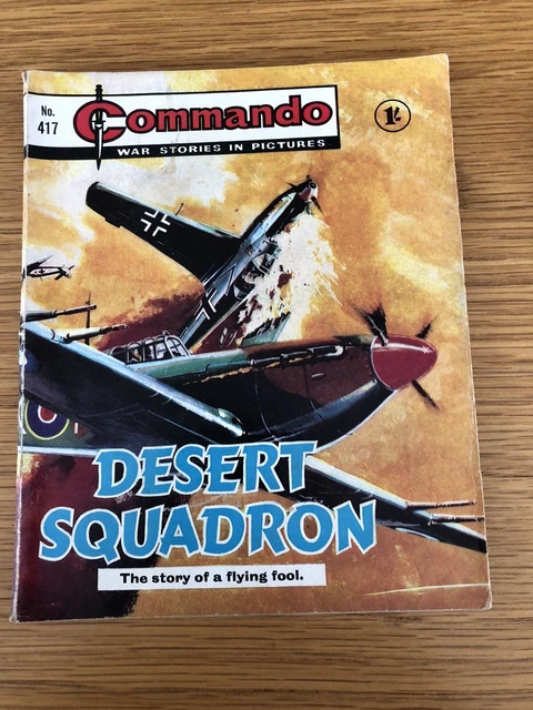 COMMANDO WAR STORIES In Pictures Comic No.417 - Desert Squadron £1.25 ...