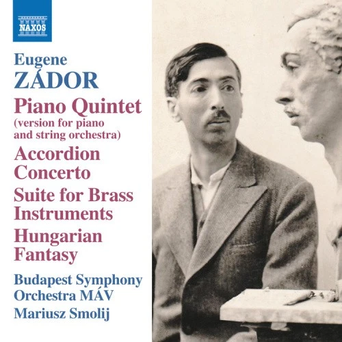 EUGENE ZADOR EUGENE Zádor: Piano Quintet/Accordian Concerto/Suite for ...