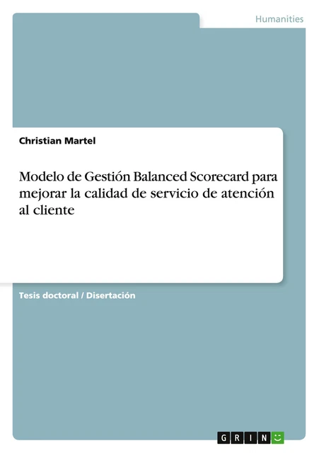 MODELO DE GESTIÓN Balanced Scorecard para mejorar la calidad de servicio de... EUR 47,95 ...