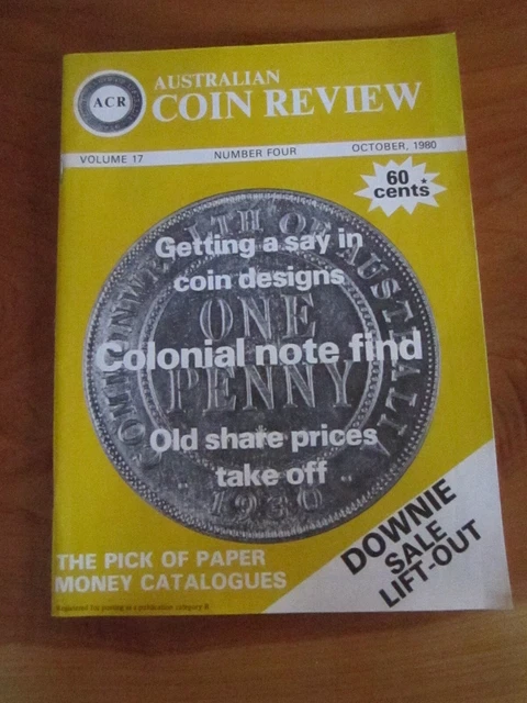 MAGAZINE AUSTRALIAN COIN Review October 1980 Vol. 17 No. 4 *Great* Must ...