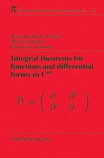 INTEGRAL THEOREMS FOR Functions and Differential Forms in Cm, Paperback ...