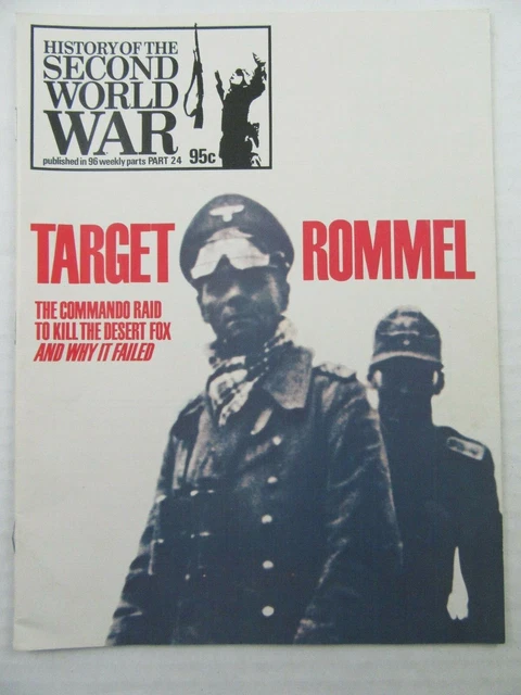History Of The Second World War Magazine Part 24 1973 Target Rommel £