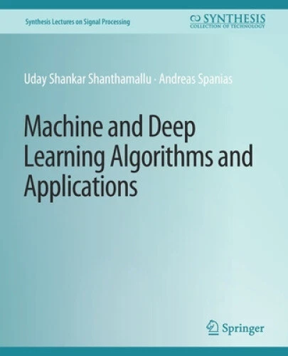 MACHINE AND DEEP Learning Algorithms and Applications (Synthesis Lectures on EUR 93,33 - PicClick FR